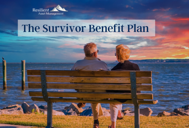 The Survivor Benefit Plan | Resilient Asset Management